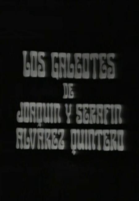 Sección visual de Los galeotes (TV) - FilmAffinity