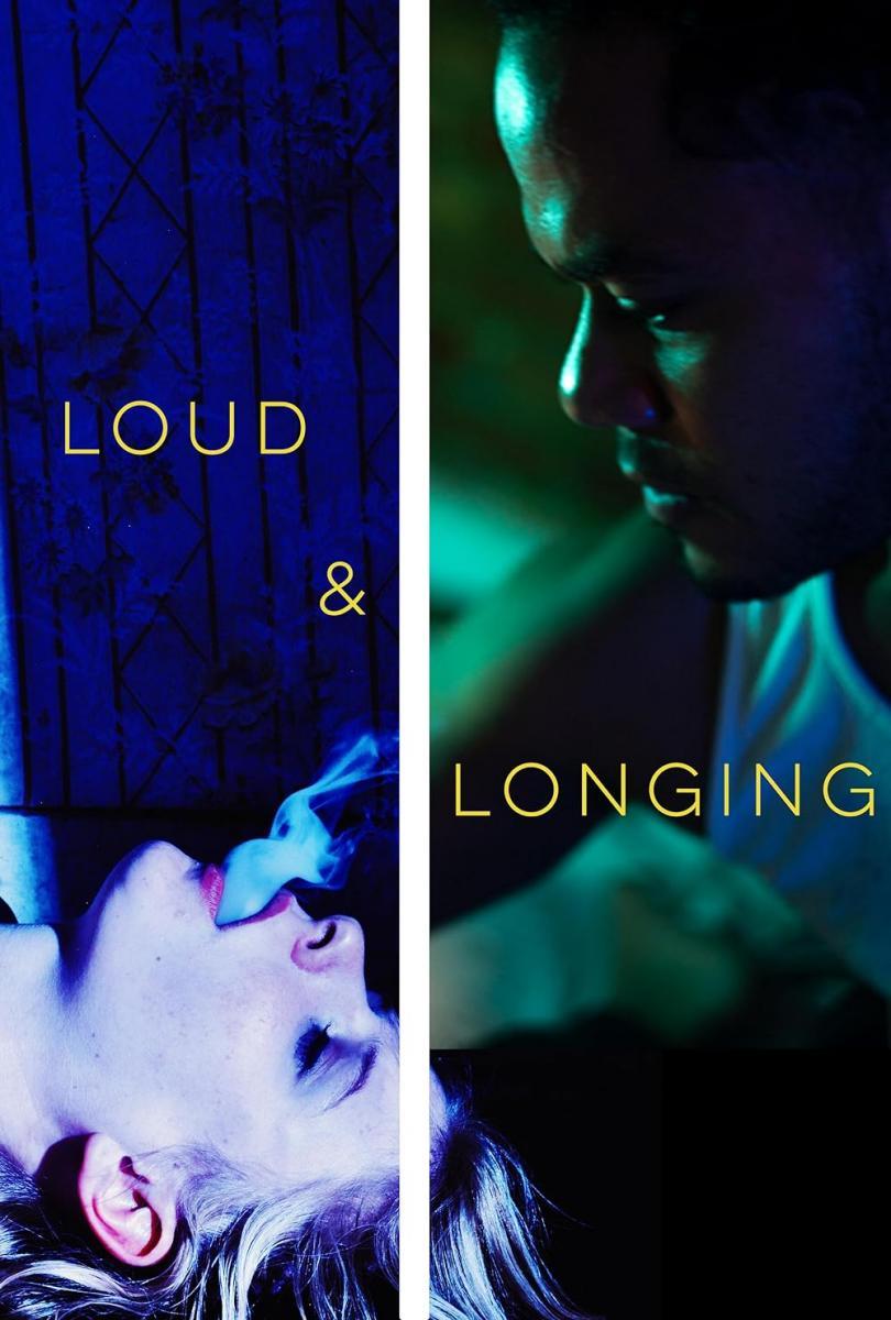 Image gallery for Loud & Longing - FilmAffinity