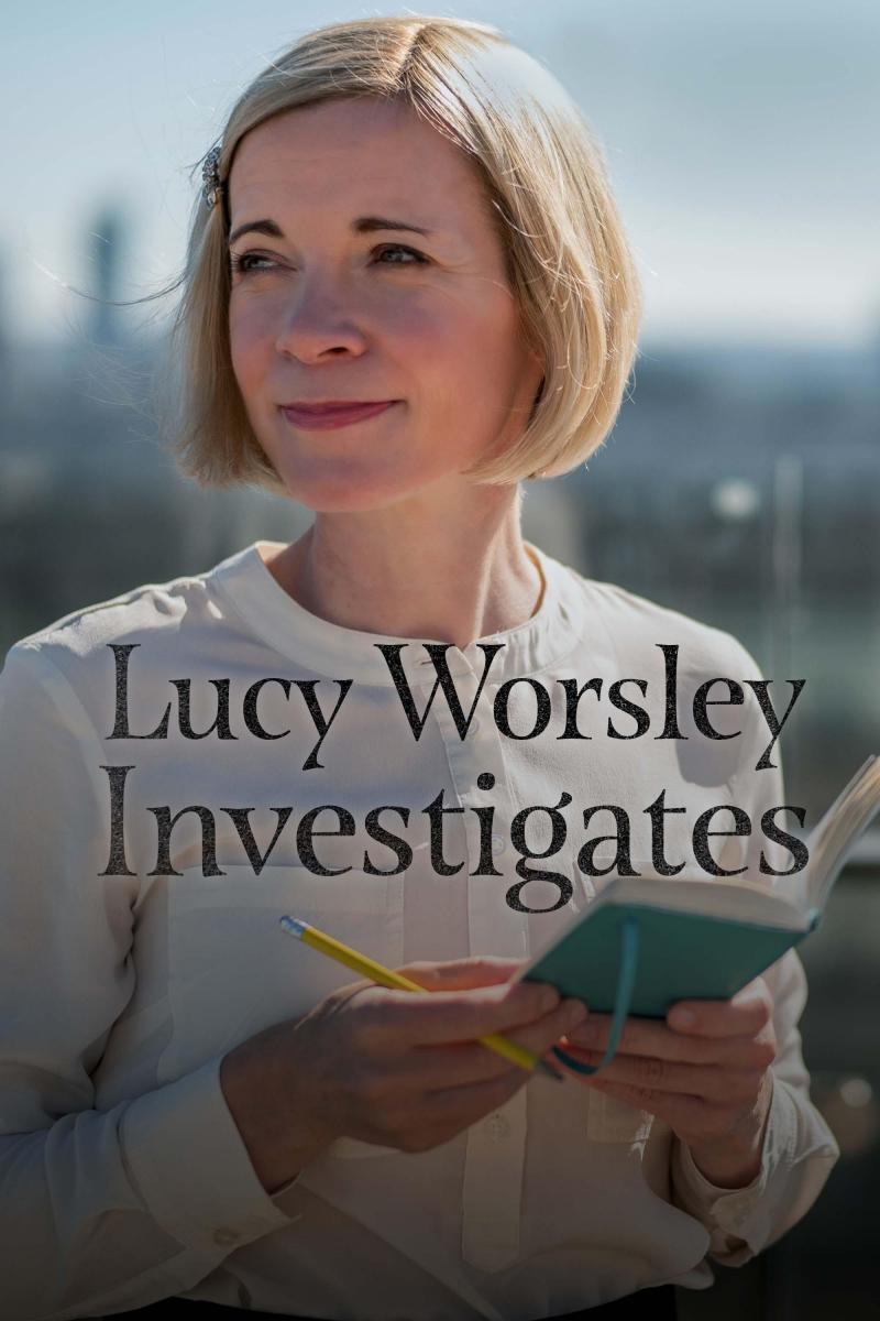 Sección visual de Lucy Worsley investiga (Serie de TV) - FilmAffinity