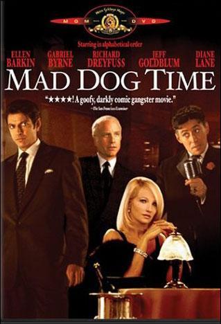 Image gallery for Mad Dog Time - FilmAffinity
