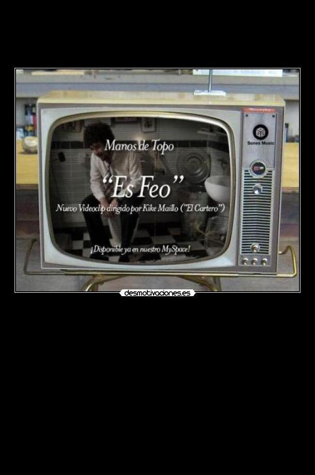 Sección visual de Manos de Topo: Es Feo (Vídeo musical) - FilmAffinity