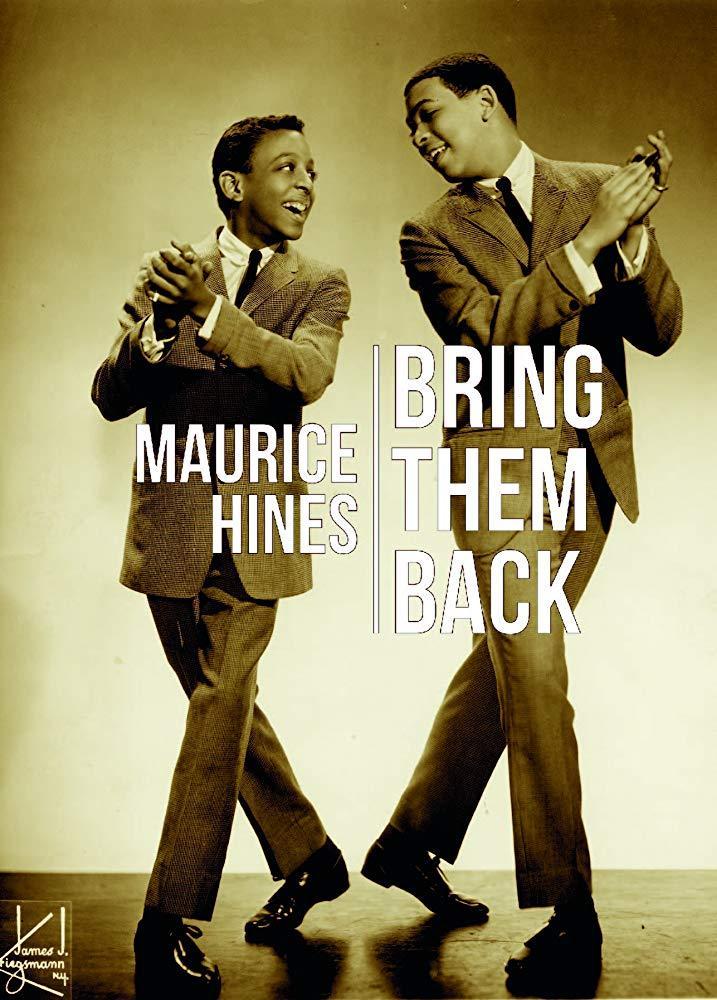Maurice Hines: Bring Them Back (2019) - FilmAffinity