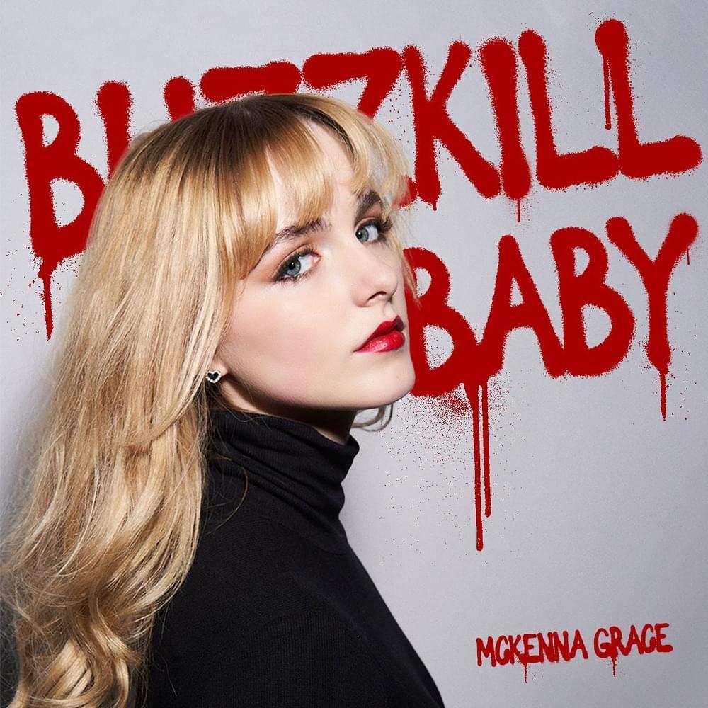 Sección visual de Mckenna Grace: Buzzkill Baby (Vídeo musical ...