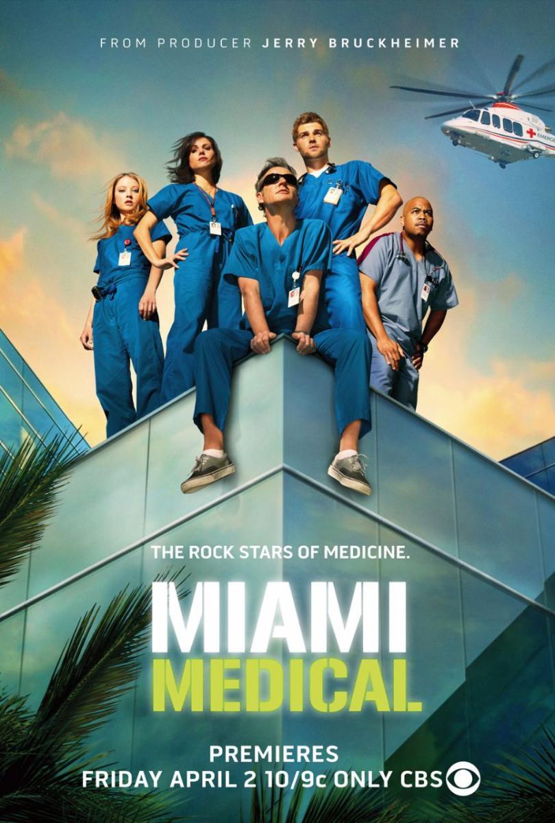 Miami Medical (Serie de TV) (2010) - FilmAffinity