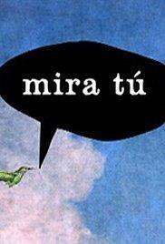 Sección visual de Mira tú (Serie de TV) - FilmAffinity