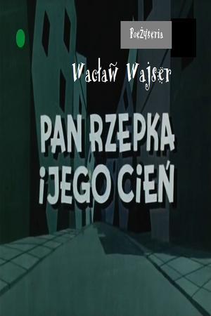 Image gallery for Mr. Rzepka and his Shadow (S) - FilmAffinity