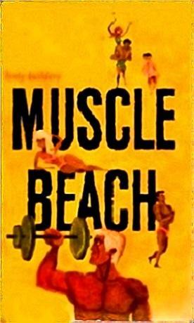 Image gallery for Muscle Beach (S) - FilmAffinity