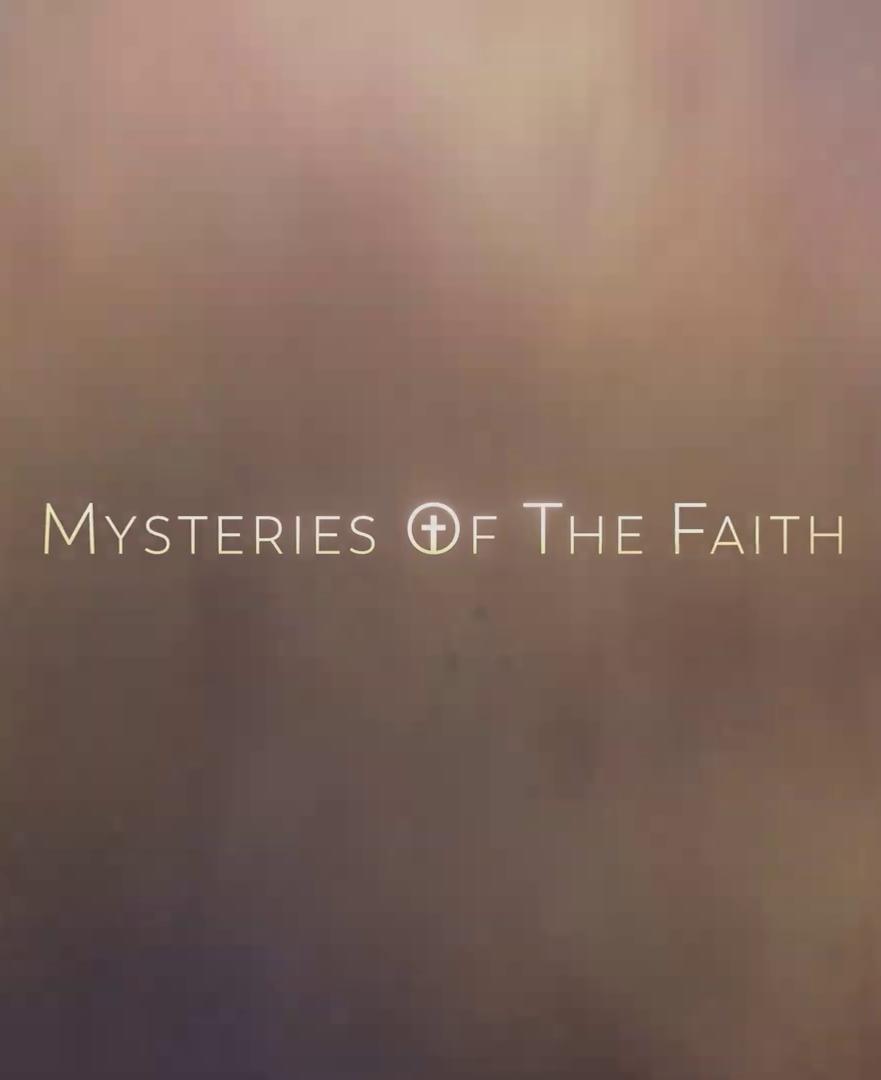 Image gallery for Mysteries of the Faith (TV Series) - FilmAffinity