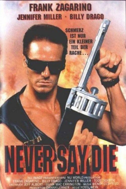 Image gallery for Never Say Die - FilmAffinity