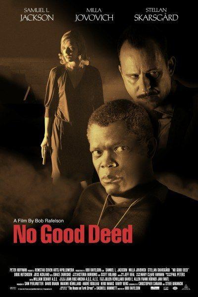 Image gallery for No Good Deed - FilmAffinity