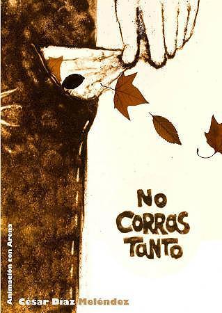Image gallery for No corras tanto (S) - FilmAffinity