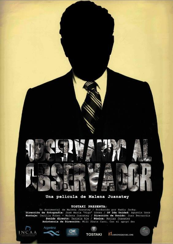 Observando al observador (2013) - FilmAffinity