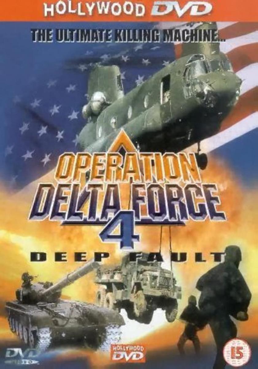 Image gallery for Operation Delta Force 4: Deep Fault - FilmAffinity