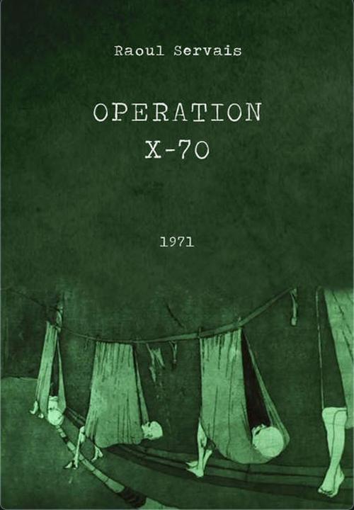 Image gallery for Operation X-70 (S) - FilmAffinity