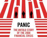 Panic: The Untold Story of the 2008 Financial Crisis (2018) - FilmAffinity