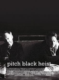 Sección visual de Pitch Black Heist (C) - FilmAffinity