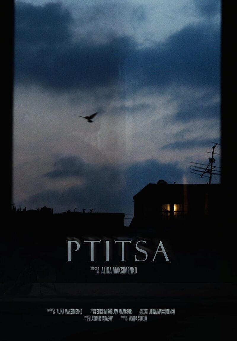 Ptitsa (2022) - FilmAffinity