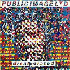 Image gallery for Public Image Ltd: Disappointed (Music Video ...