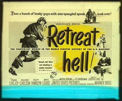 Image gallery for Retreat, Hell! - FilmAffinity