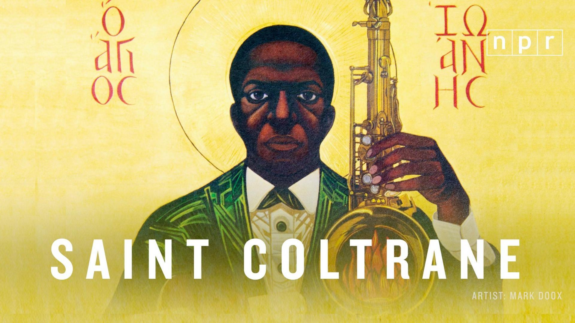Image gallery for Saint Coltrane: The Church Built On 'A Love Supreme ...