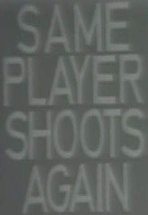 Sección visual de Same Player Shoots Again (C) - FilmAffinity