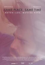 Image gallery for Same place, same time - FilmAffinity