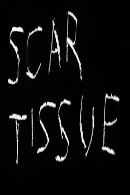 Image gallery for Scar Tissue (S) - FilmAffinity