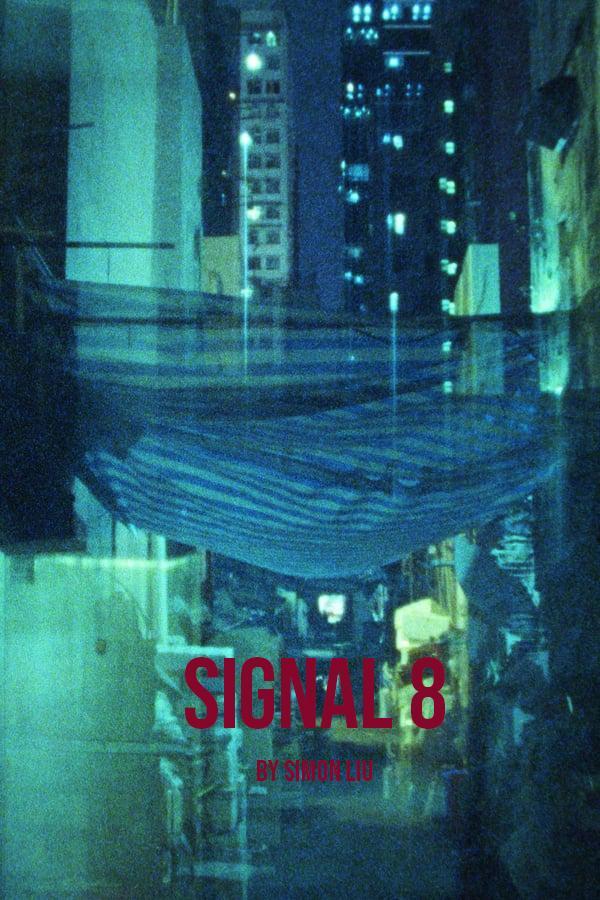 Image gallery for Signal 8 (S) - FilmAffinity