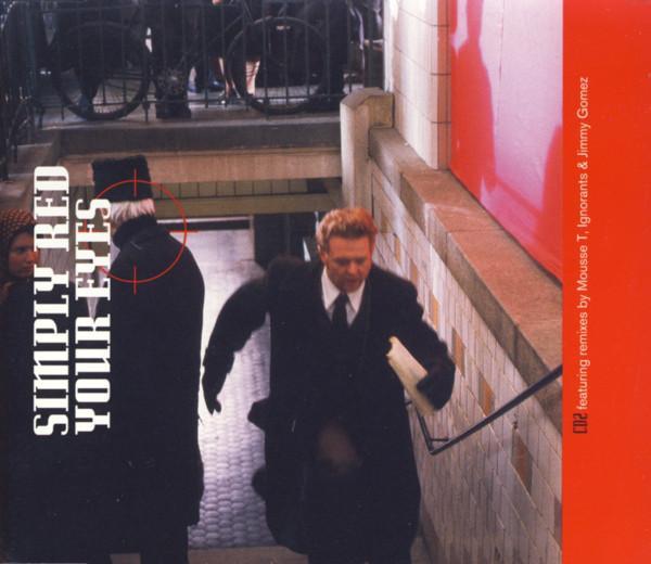 Image gallery for Simply Red: Your Eyes (Music Video) - FilmAffinity