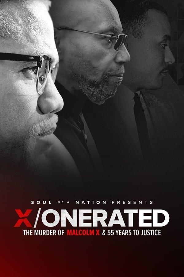 Image gallery for Soul of a Nation Presents: X / o n e r a t e d – The Murder of Malcolm X and ...