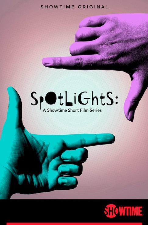 Image gallery for Spotlights: A Showtime Short Film Series (S) (TV ...