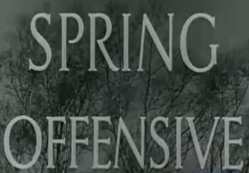 Image gallery for Spring Offensive (S) (S) - FilmAffinity