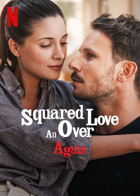 Image gallery for Squared Love All Over Again - FilmAffinity
