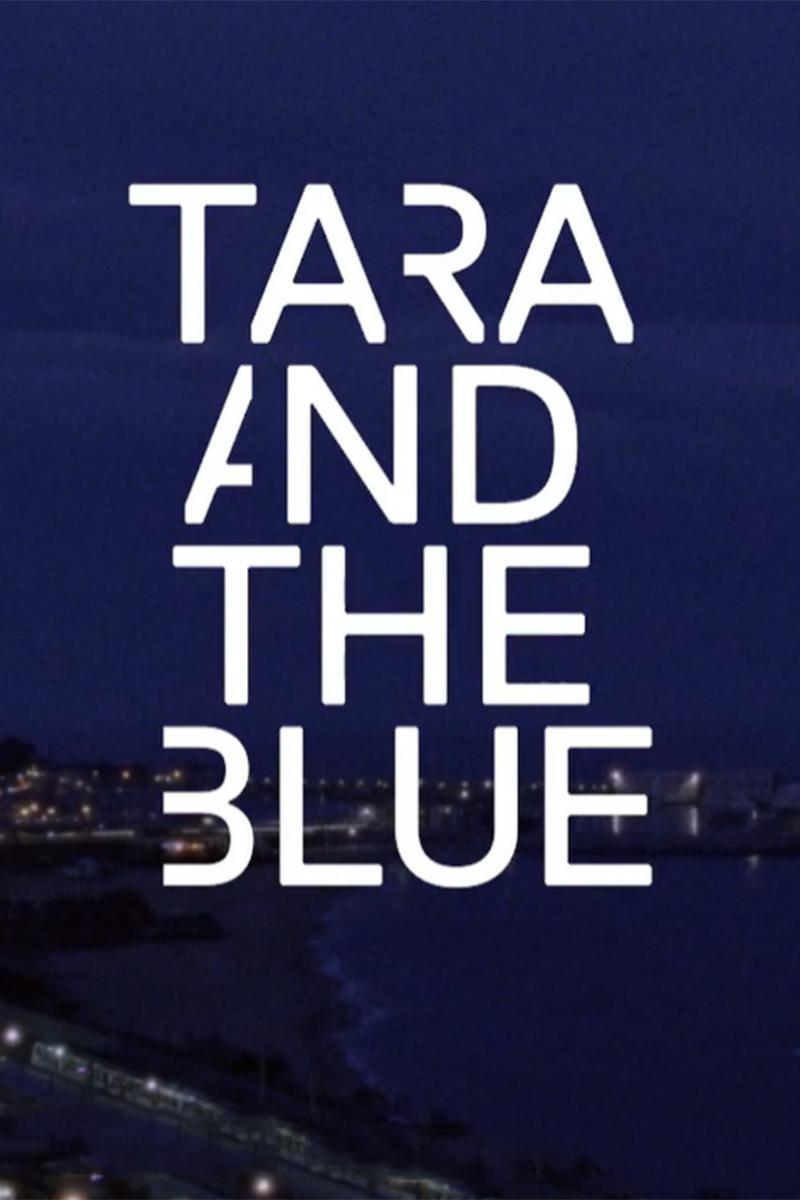 Sección visual de Tara and the Blue (C) - FilmAffinity