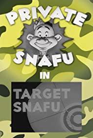 Image gallery for Target Snafu (S) - FilmAffinity
