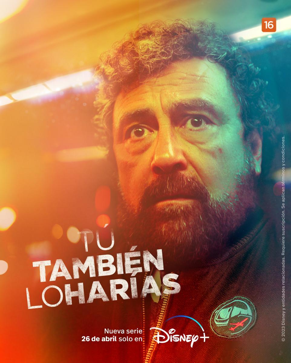 Image gallery for Tú también lo harías (TV Series) - FilmAffinity