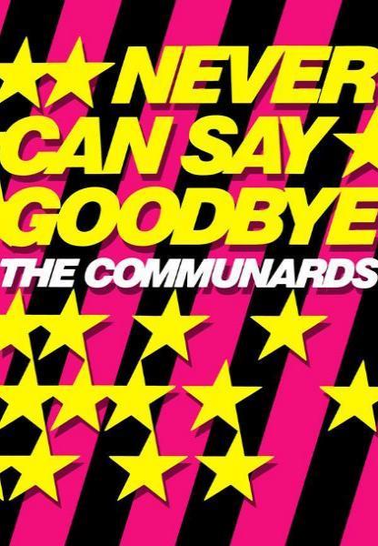 Image gallery for The Communards: Never Can Say Goodbye (Music Video ...