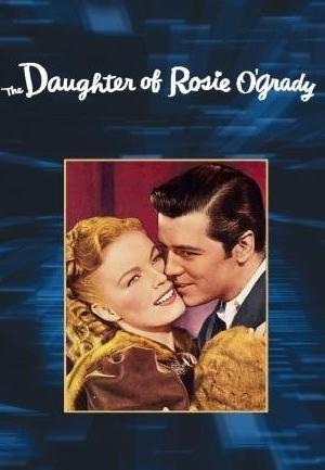 Image gallery for The Daughter of Rosie O'Grady - FilmAffinity