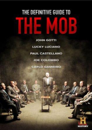 Image gallery for The Definitive Guide to the Mob (TV) - FilmAffinity