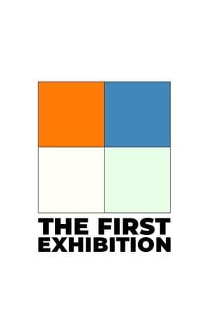 Sección visual de The First Exhibition (C) - FilmAffinity