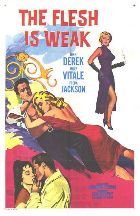 The Flesh Is Weak 1957 FilmAffinity the-flesh-is-weak-1957-filmaffinity