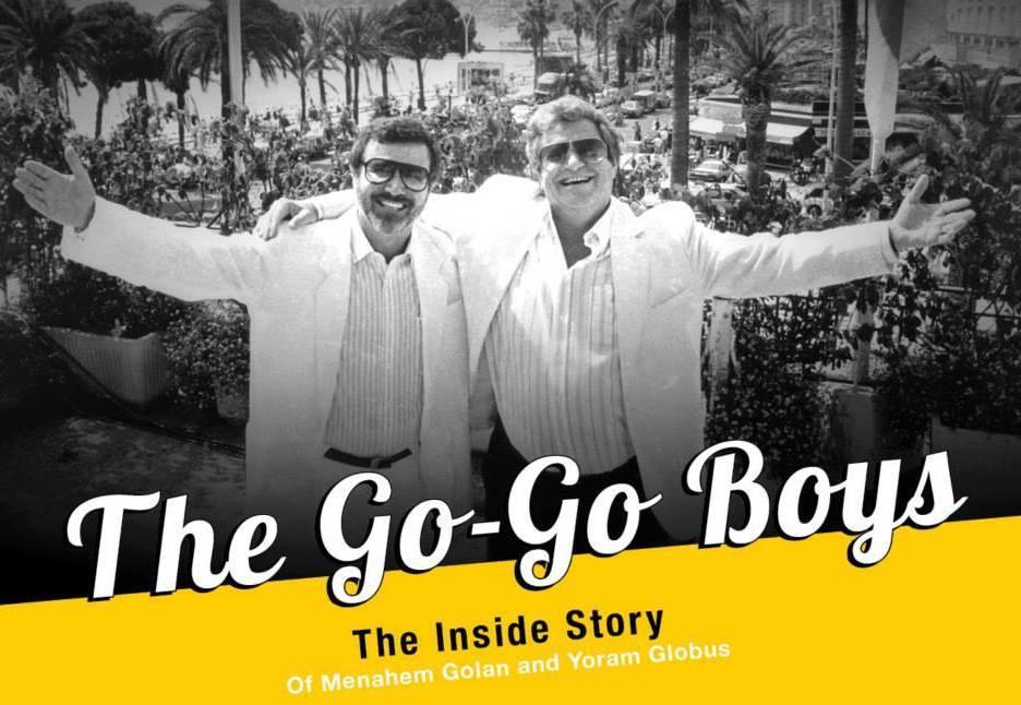 Image gallery for The Go-Go Boys: The Inside Story of Cannon Films ...