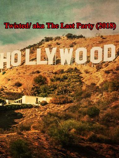 The Last Party (2018) - FilmAffinity