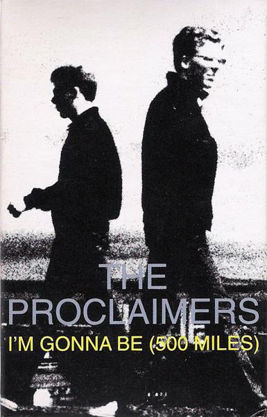 Image gallery for The Proclaimers: I'm Gonna Be (500 Miles) (Music ...