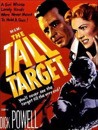 The Tall Target (1951) - FilmAffinity
