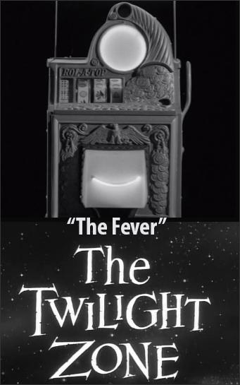 Image gallery for The Twilight Zone: The Fever (TV) - FilmAffinity