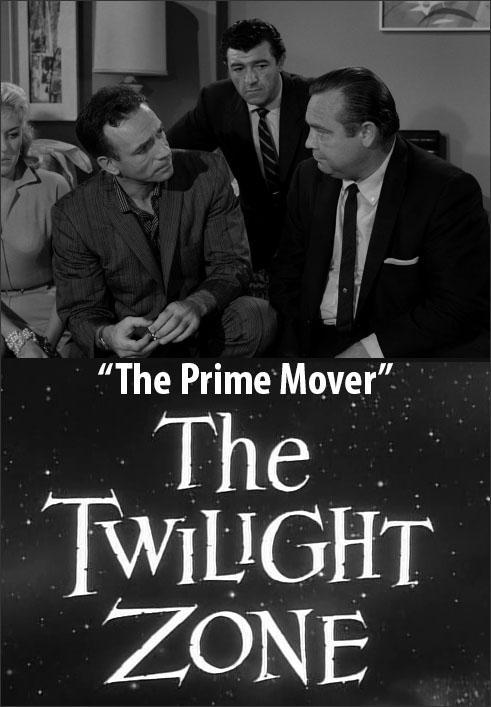 Image gallery for The Twilight Zone: The Prime Mover (TV) - FilmAffinity