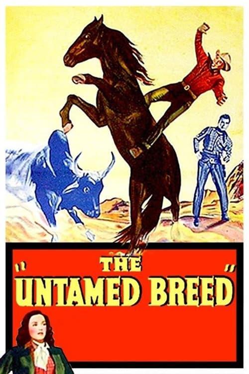 Image gallery for The Untamed Breed - FilmAffinity