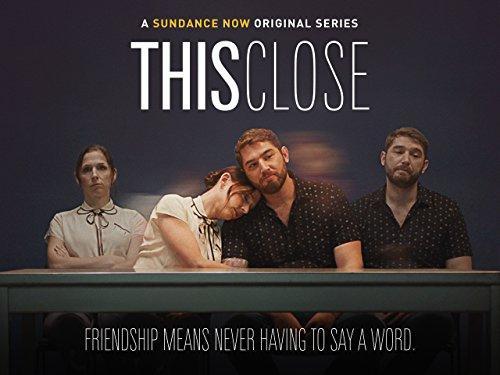 Sección visual de This Close (Serie de TV) - FilmAffinity