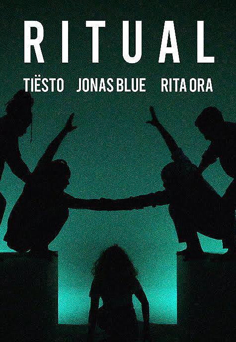 Sección visual de Tiësto, Jonas Blue & Rita Ora: Ritual (Vídeo musical ...
